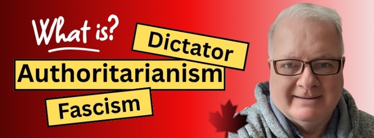 Fascism, Authoritarianism, Dictatorship – Doug Rogers